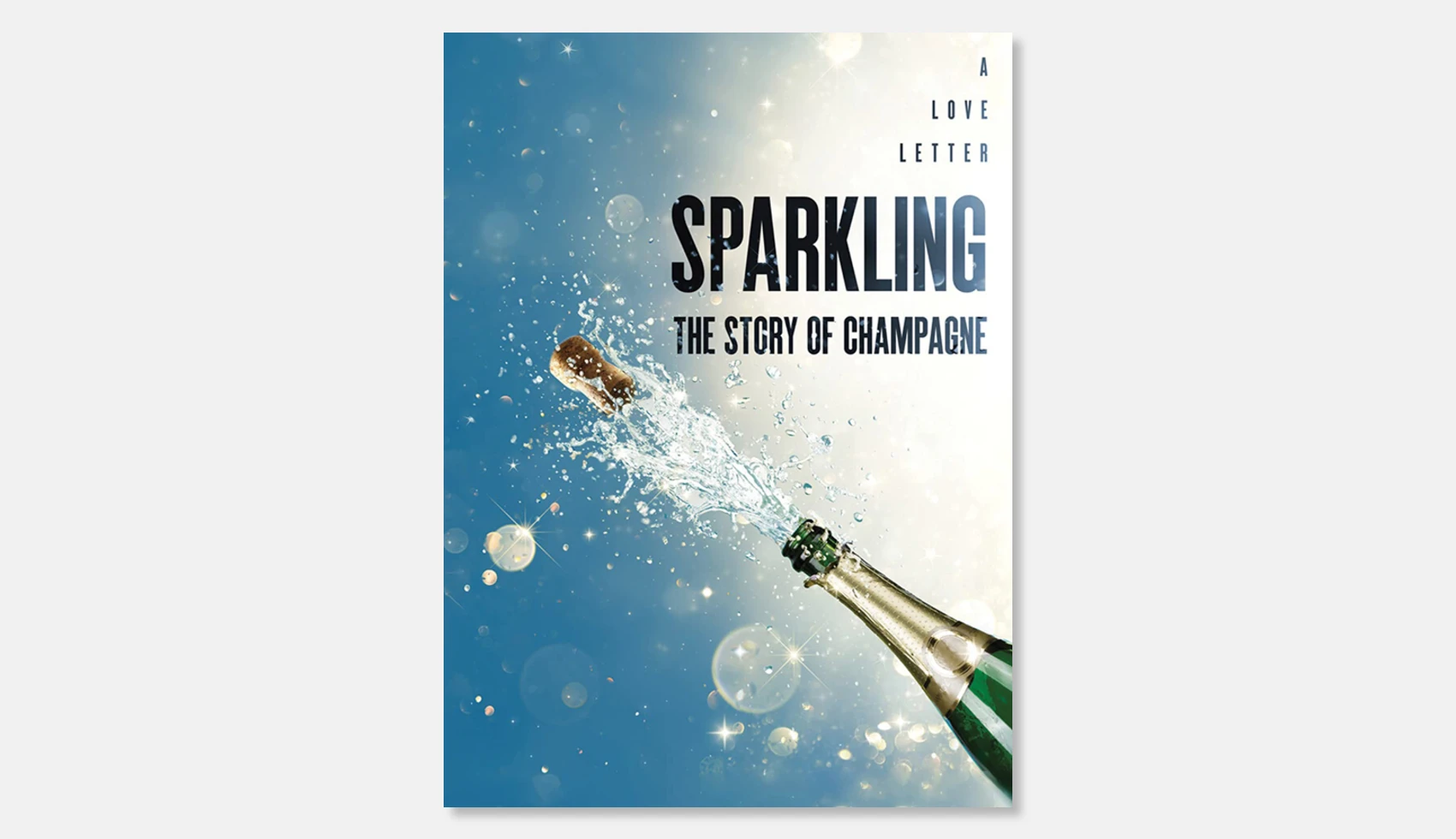 Sparkling: Historien om Champagne - Bio.nu